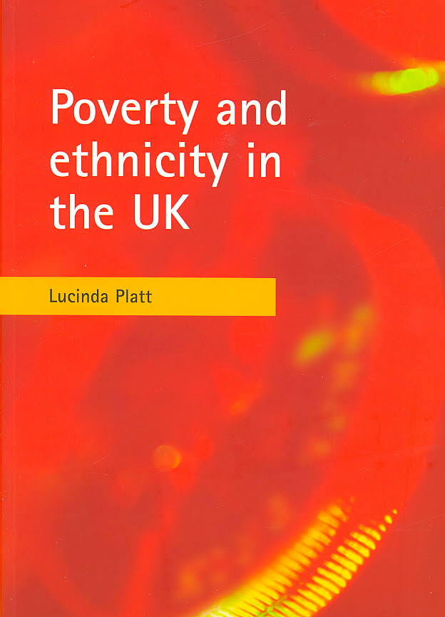 Poverty and ethnicity in the UK – Lucinda Platt
